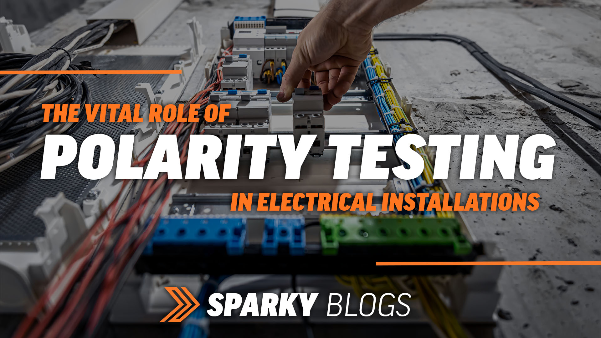 Our Blog The Vital Role of Polarity Testing in Electrical Installations